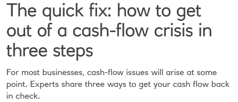 The quick fix: how to get out of a cash-flow crisis in three steps ...