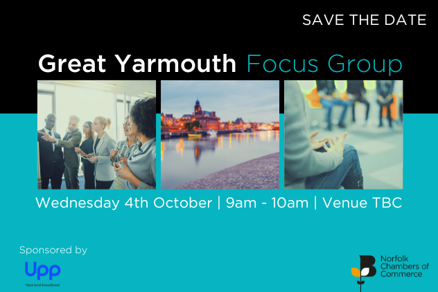 Engagement Focus Groups - Great Yarmouth - Norfolk Chamber of Commerce