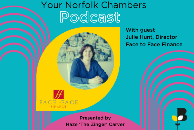 Norfolk Chambers Podcast | with Julie Hunt | Face to Face Finance ...