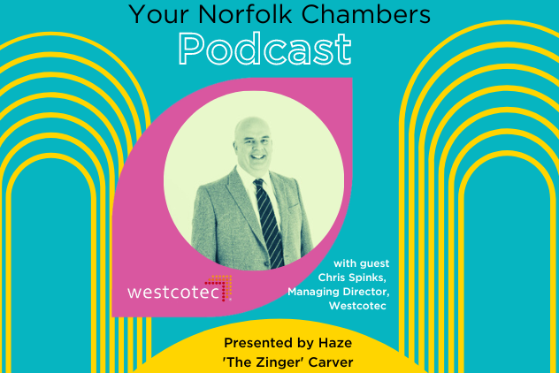 Norfolk Chambers Podcast | with Chris Spinks, Managing Director of ...