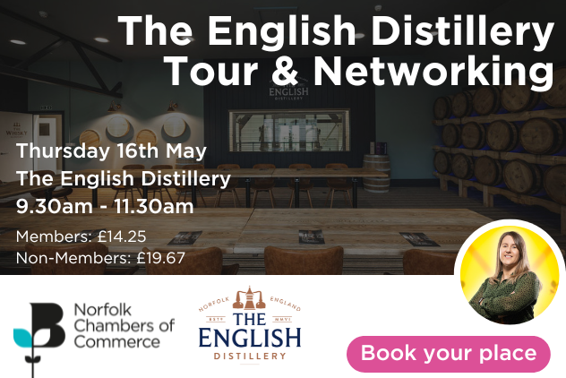 The English Distillery Tour & Networking - Norfolk Chamber of Commerce